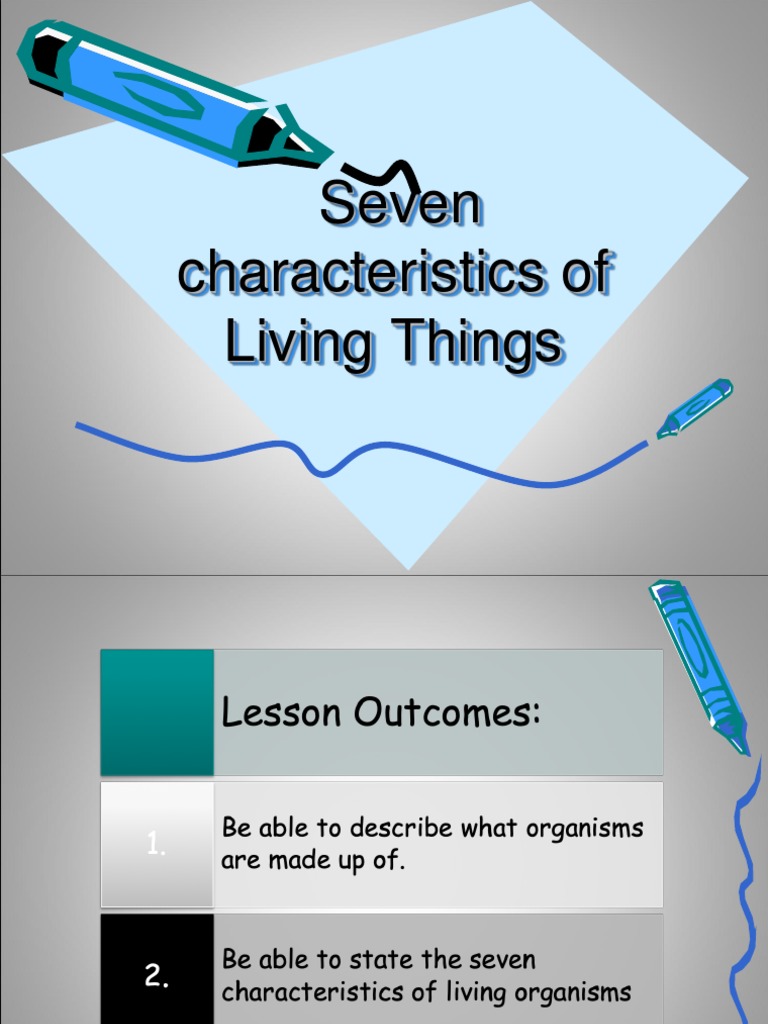 Characteristics Of Living Organisms Grade 7 CHARACTERISTICS AND
