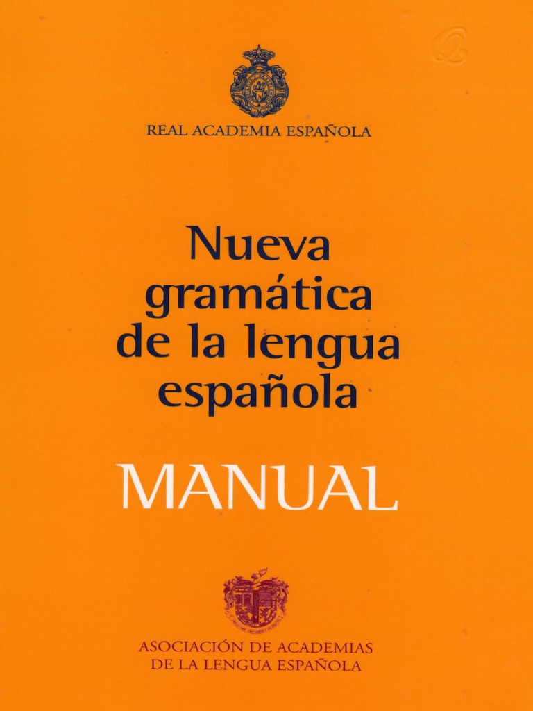 RAE Nueva Gramatica de La Lengua Espanola PDF | PDF