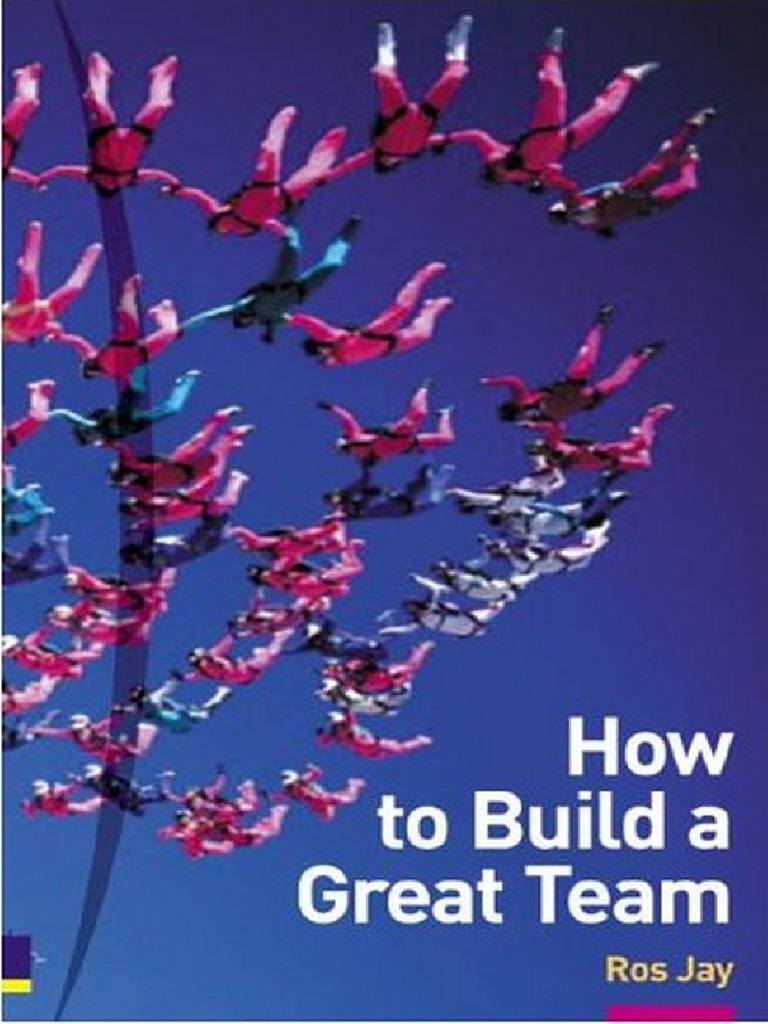 How To Build A Great Team | PDF | Personality Type | Leadership