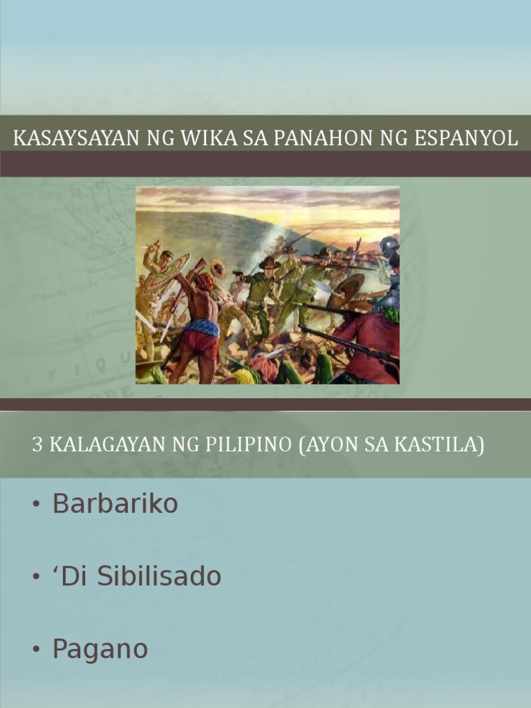 Kasaysayan Ng Wika Sa Panahon Ng Espanyol