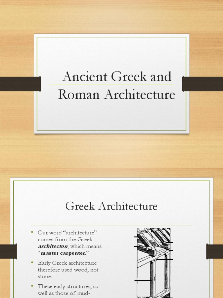 Ancient Greek and Roman Architecture | PDF | Vault (Architecture) | Column
