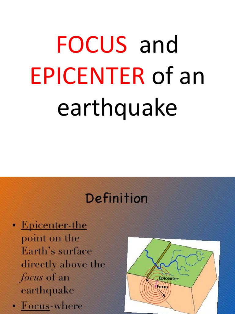 Earthquake Focus and Epicenter Explained | PDF