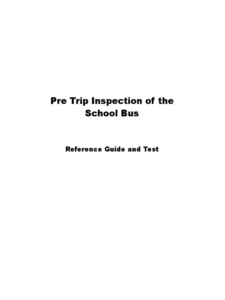 Pre Trip Inspection of the School Bus: Reference Guide and Test | Brake ...
