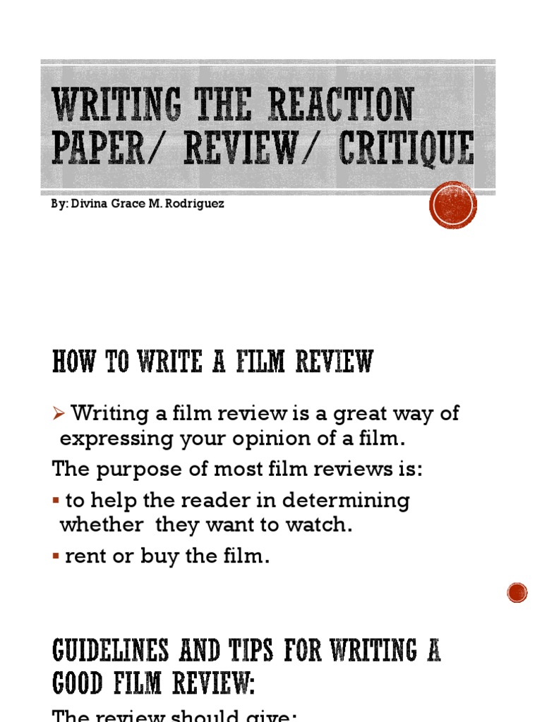 Writing The Reaction Paper - Review - Critique | PDF