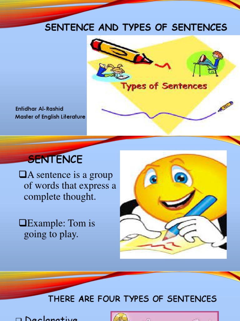Sentence and Types of Sentences: Entidhar Al-Rashid Master of English ...