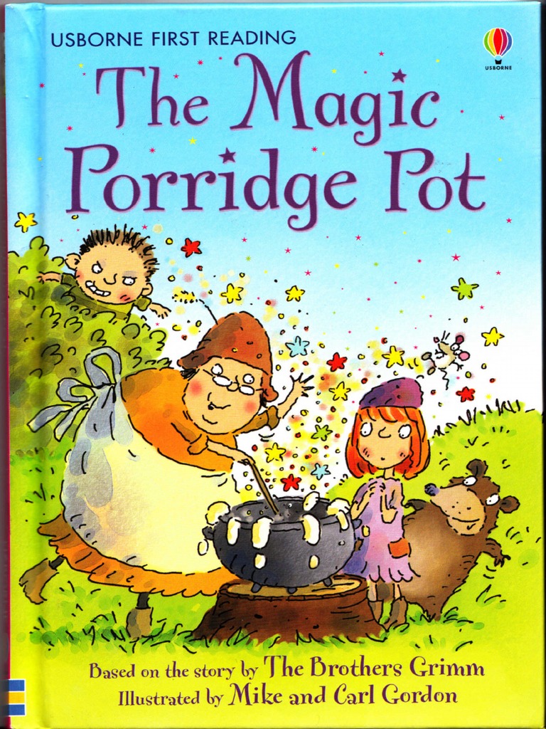 The Magic Porridge Pot | PDF