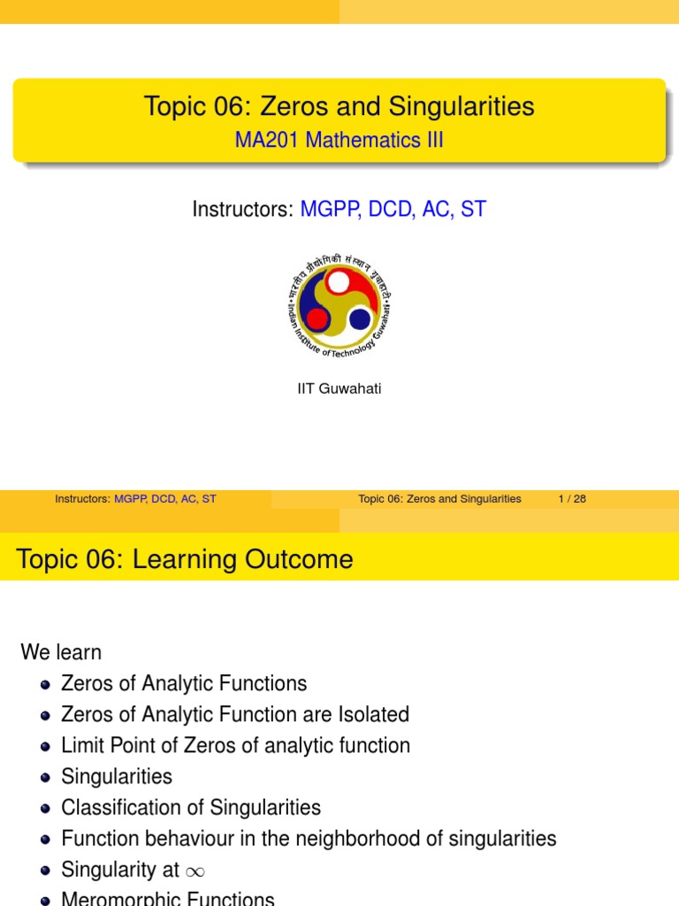 Topic 06: Zeros and Singularities: MA201 Mathematics III | PDF | Analytic Function | Integer