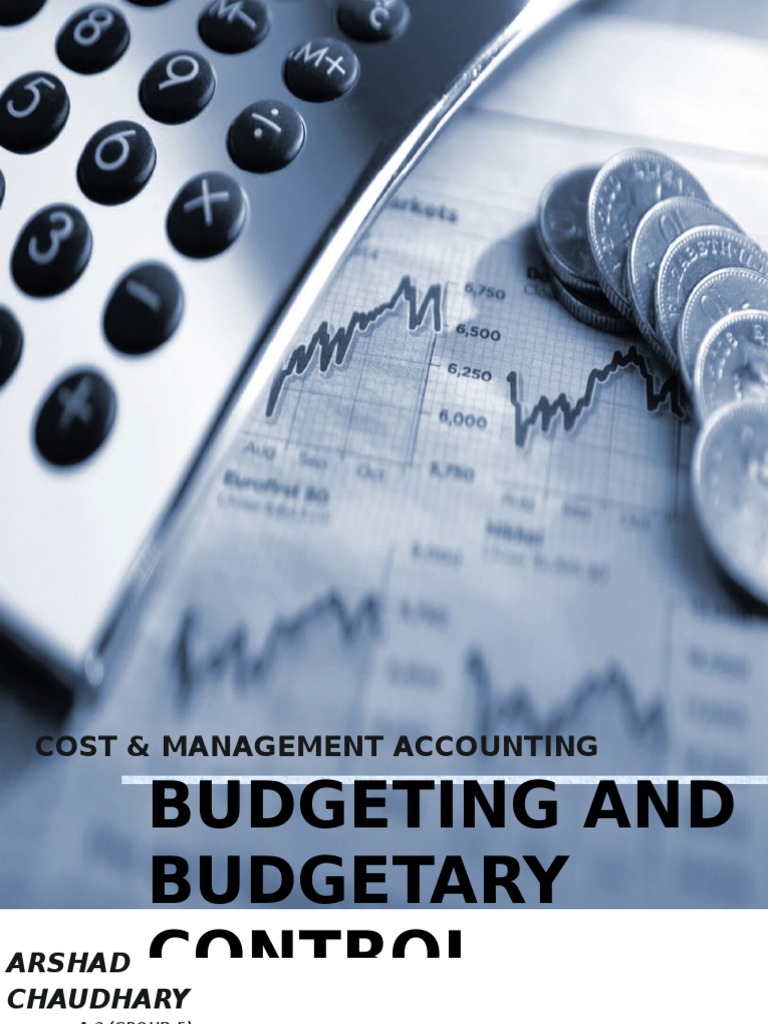 Budgeting and Budgetary Control: Cost & Management Accounting | PDF