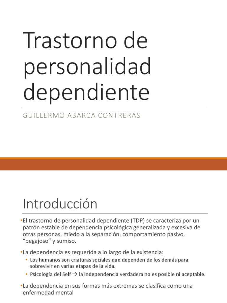 Trastorno de personalidad dependiente: Guillermo Abarca Contreras ...