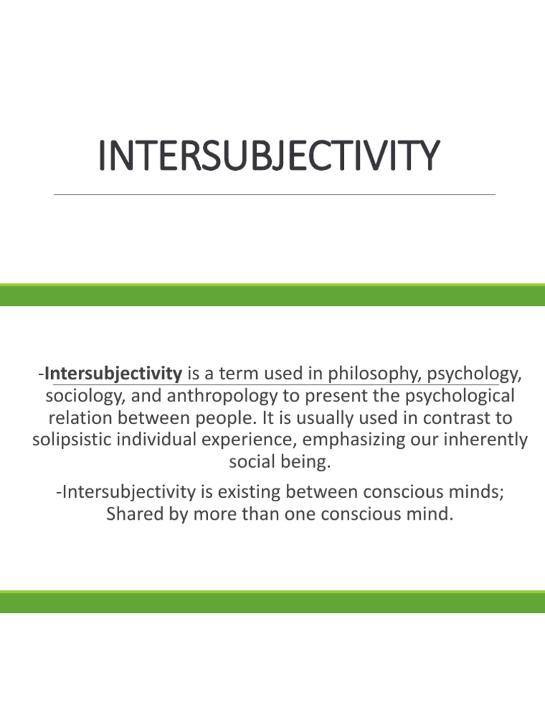 intersubjectivity_ppt | Phenomenology (Philosophy) | Existentialism