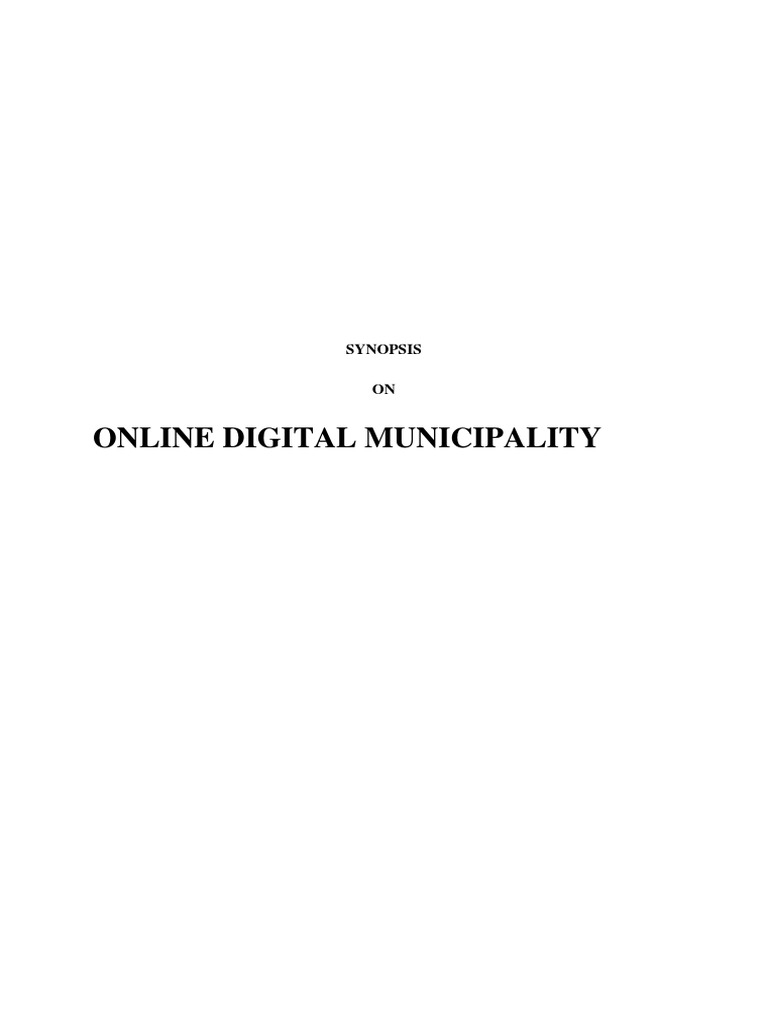 Online Digital Municipality: Synopsis | PDF | Java Servlet | Java Server Pages