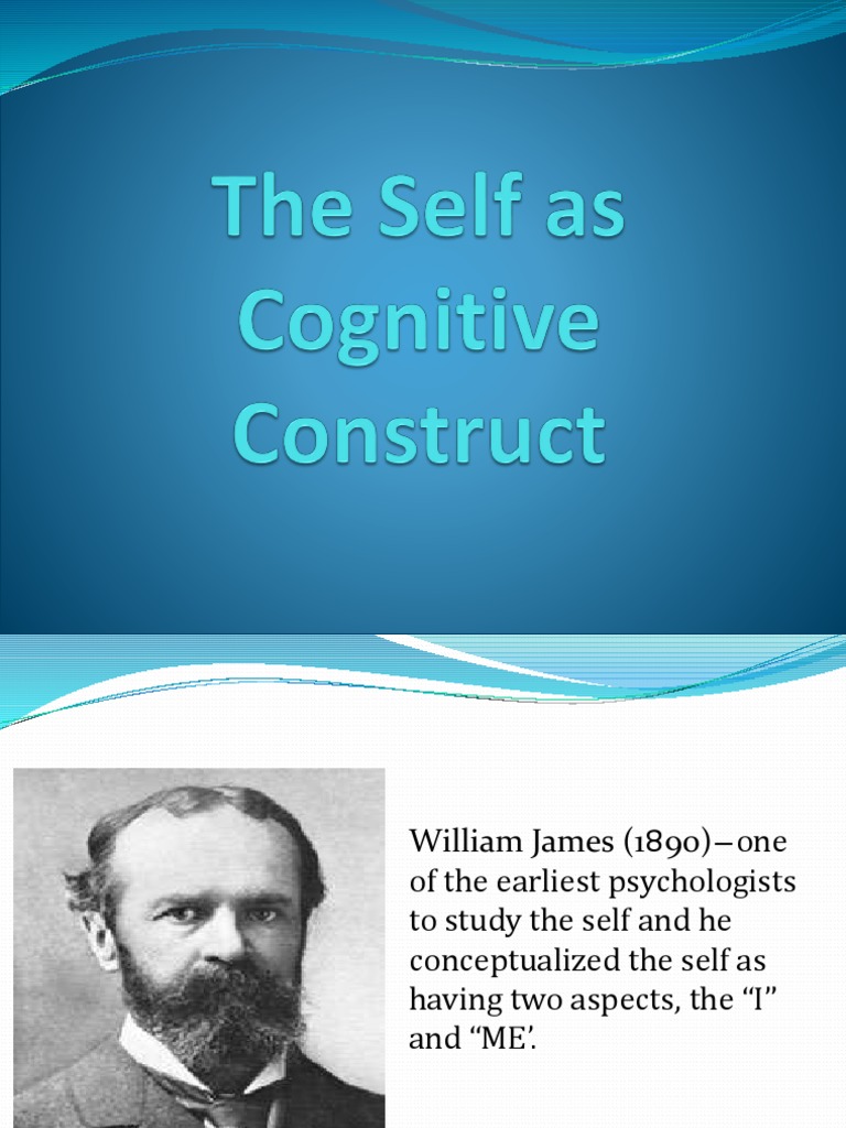 The Self As Cognitive Construct | PDF | Self | Self Awareness