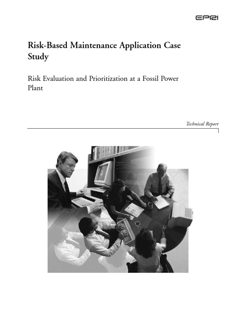 EPRI Risk-Based Maintenance Application Case Study - Risk Evaluation ...