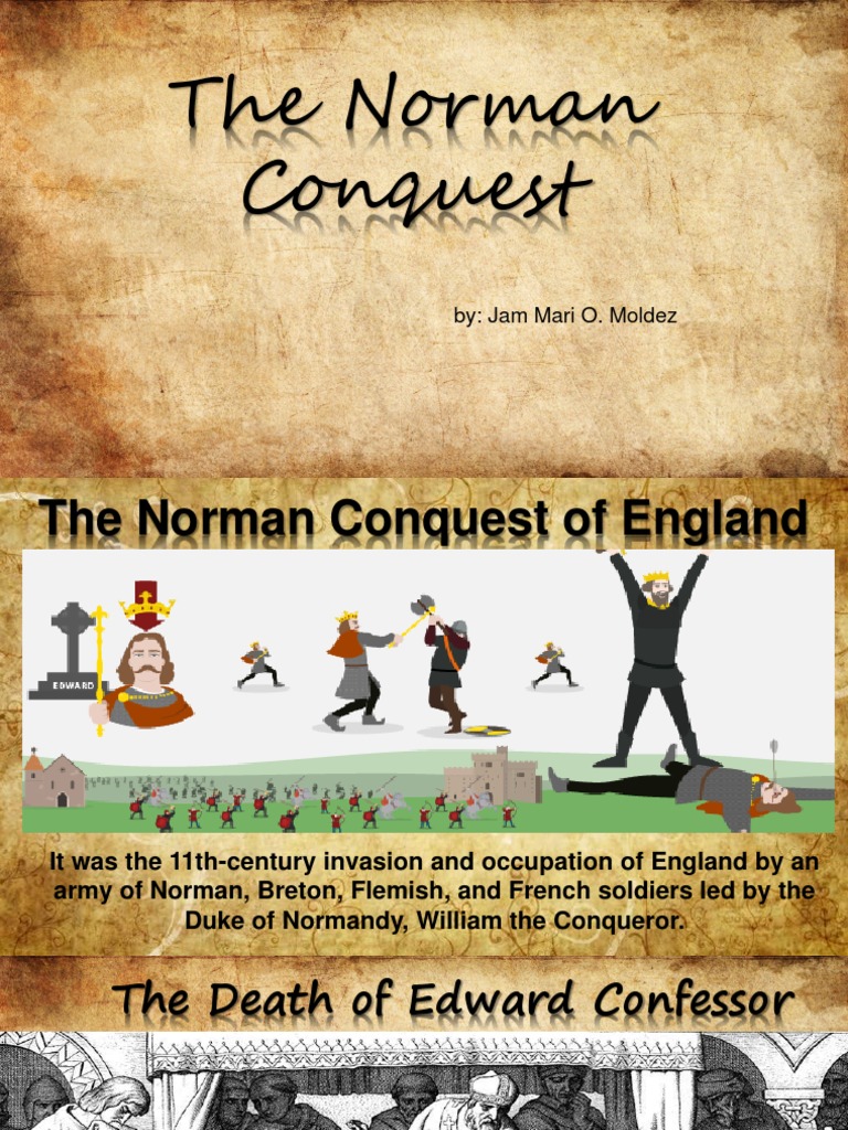 The Norman Conquest: By: Jam Mari O. Moldez | PDF | Norman Conquest Of ...