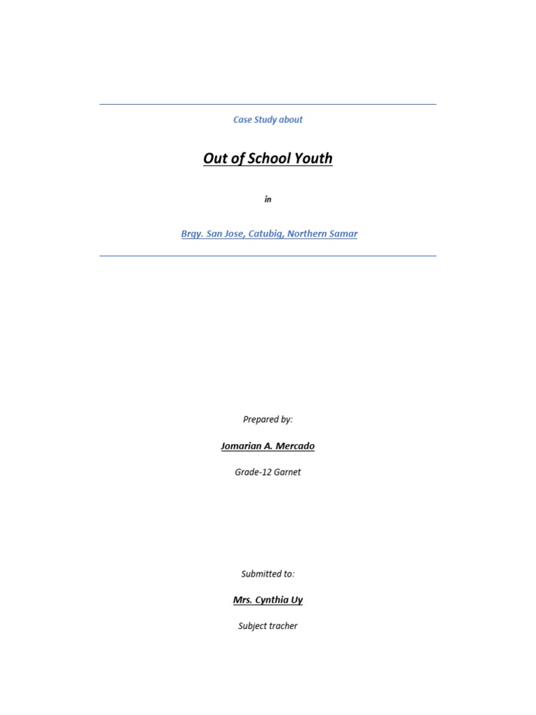 Case Study About Out of School Youth | PDF | Neuroscience | Behavioural ...