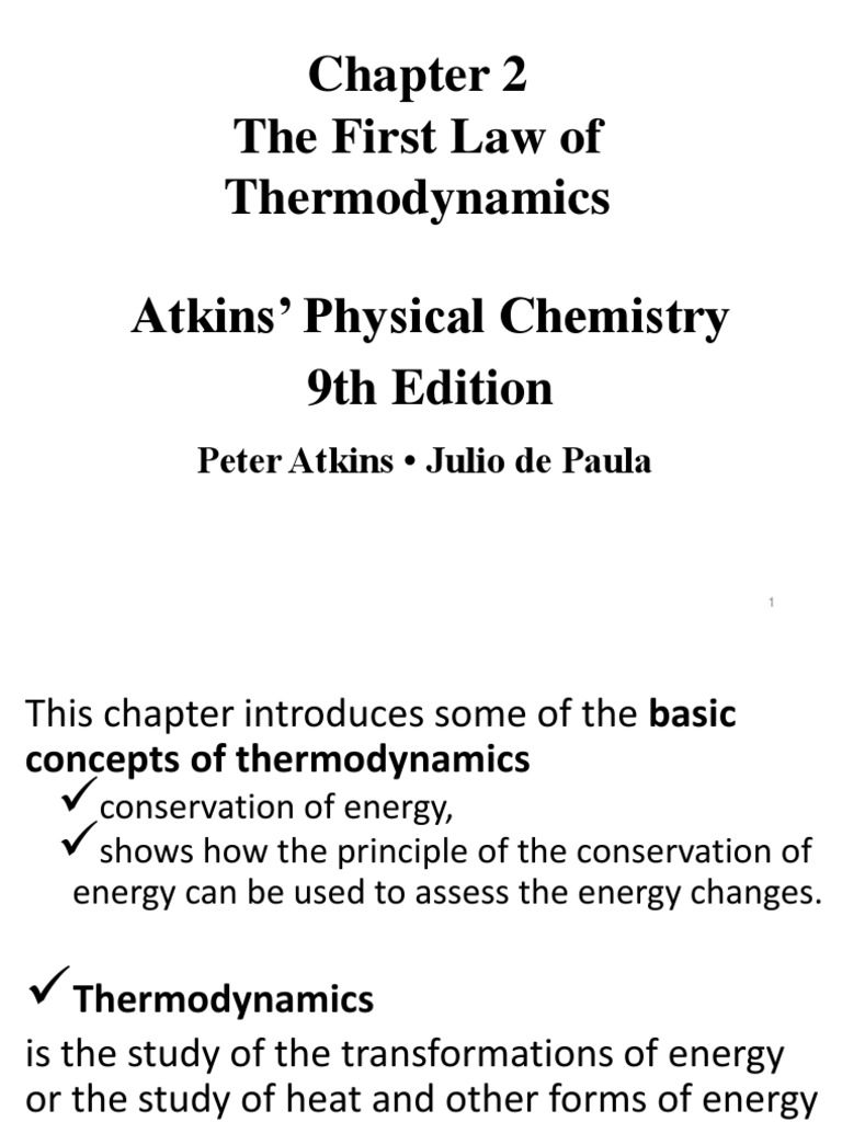 The First Law - CH 2 Atkins - 9th - Ed | PDF | Heat | Enthalpy