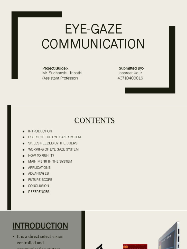 Understanding Eye-Gaze Communication: A Guide to its Users, Workings ...
