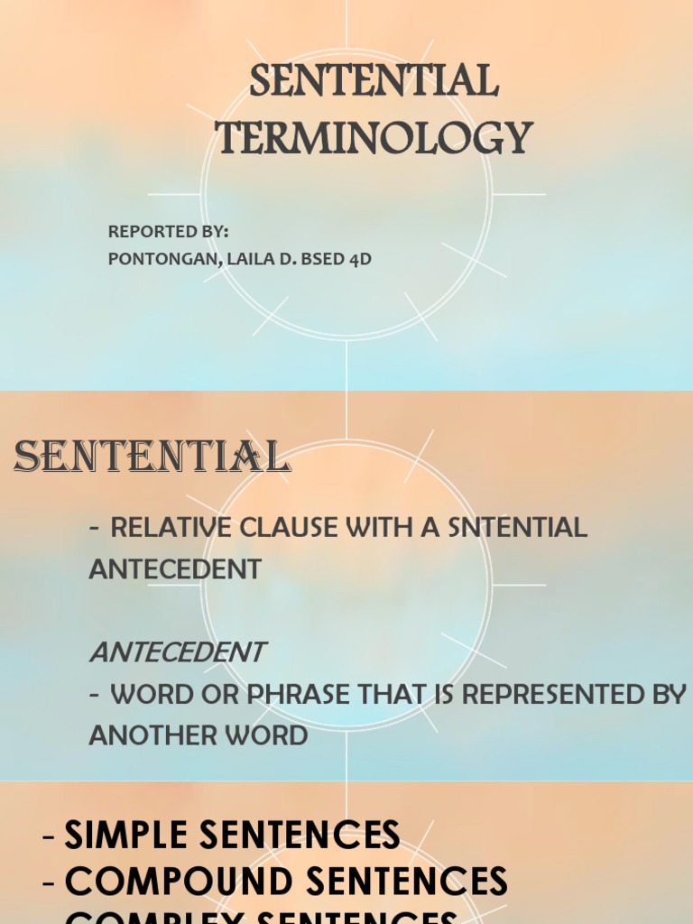 Sentential Terminology: Reported By: Pontongan, Laila D. Bsed 4D | PDF ...