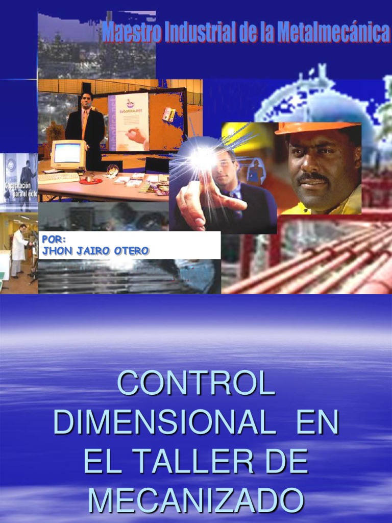 Control Dimensional en El Taller de Mecanizado | PDF | Medición ...