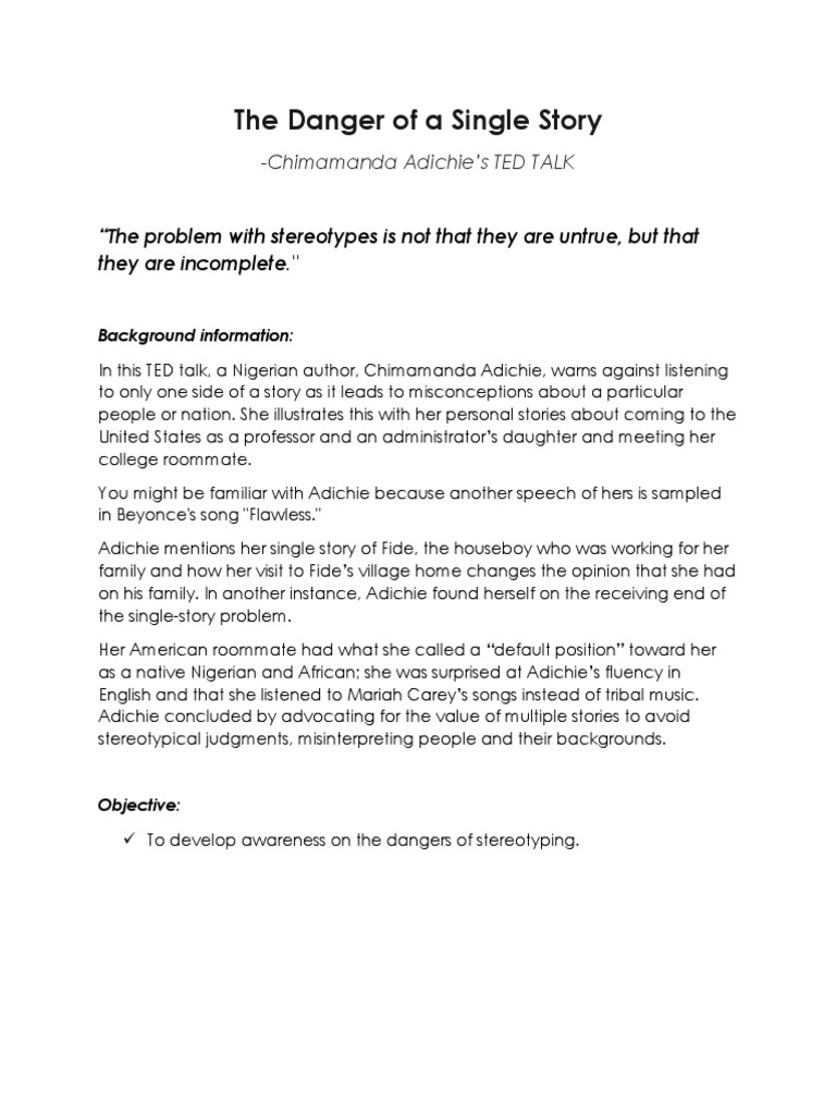 The Danger of A Single Story: "The Problem With Stereotypes Is Not That ...