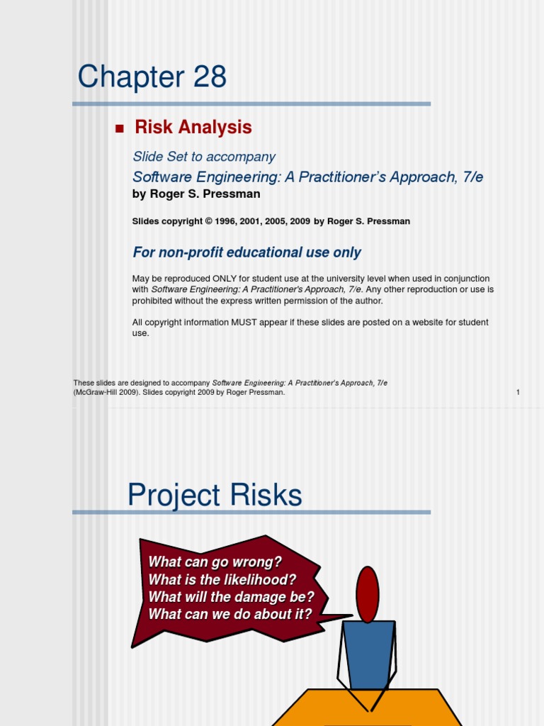 Risk Analysis: Software Engineering: A Practitioner's Approach, 7/e ...