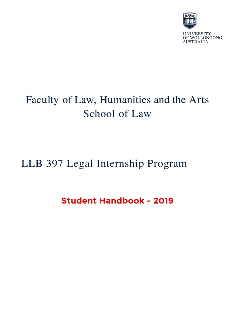 Faculty of Law, Humanities and The Arts School of Law: Student Handbook ...
