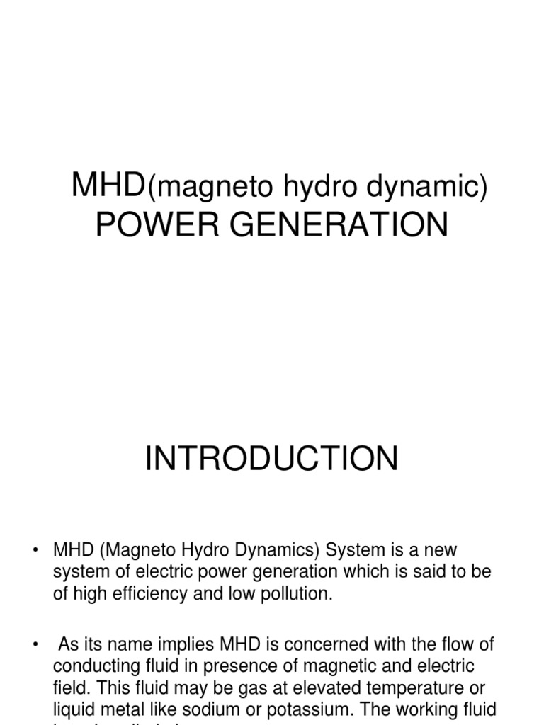 MHD Magneto Hydro Dynamic POWER Generation | PDF | Magnetohydrodynamics ...