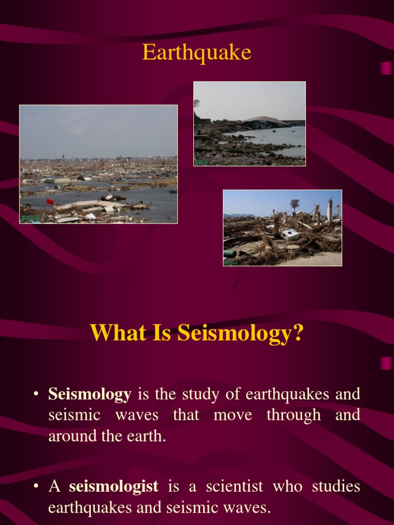 Earthquake Lecture | PDF | Earthquakes | Seismology