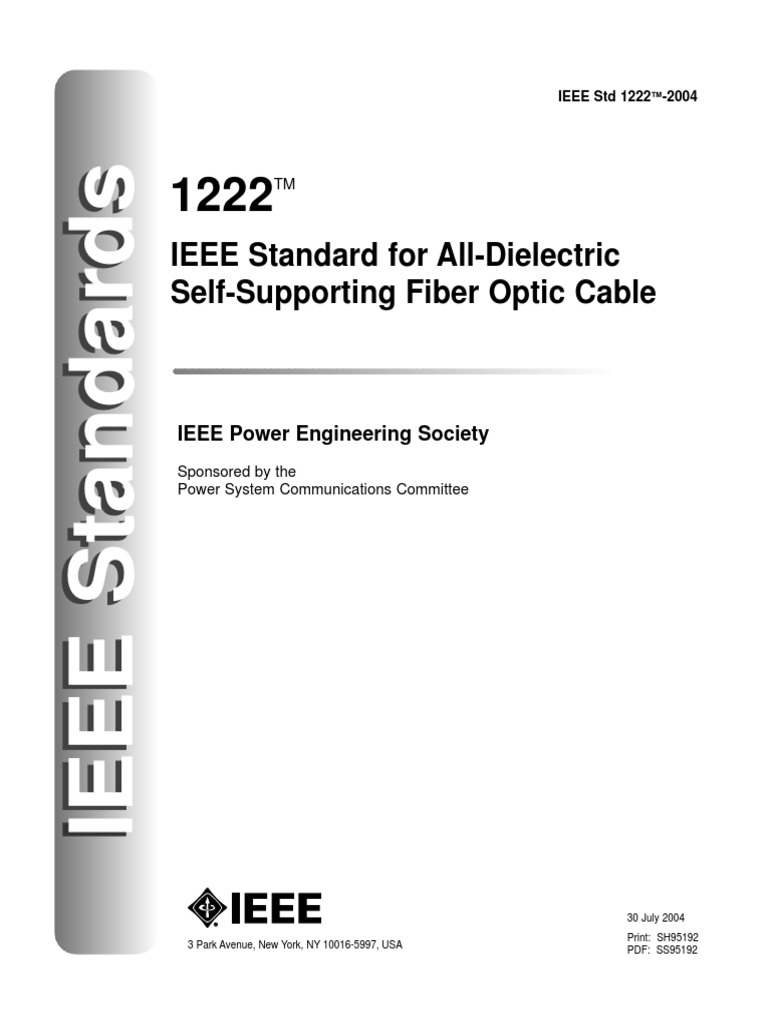 IEEE Standard for All-Dielectric Self-Supporting Fiber Optic Cable ...