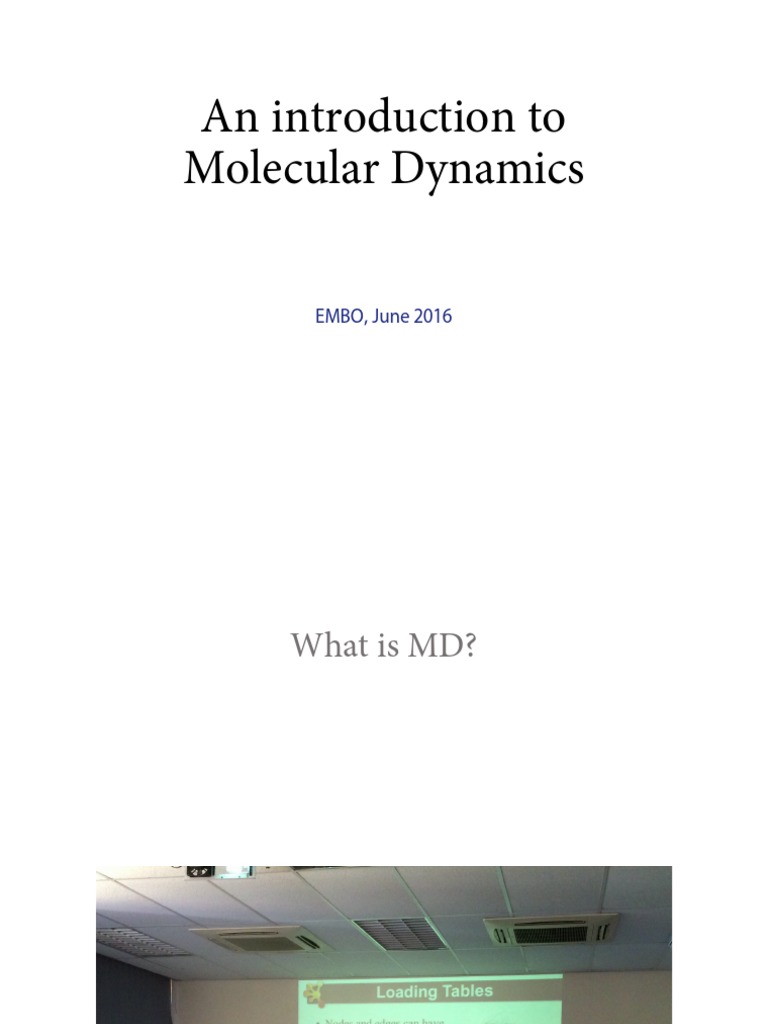 An Introduction To Molecular Dynamics: EMBO, June 2016 | PDF ...