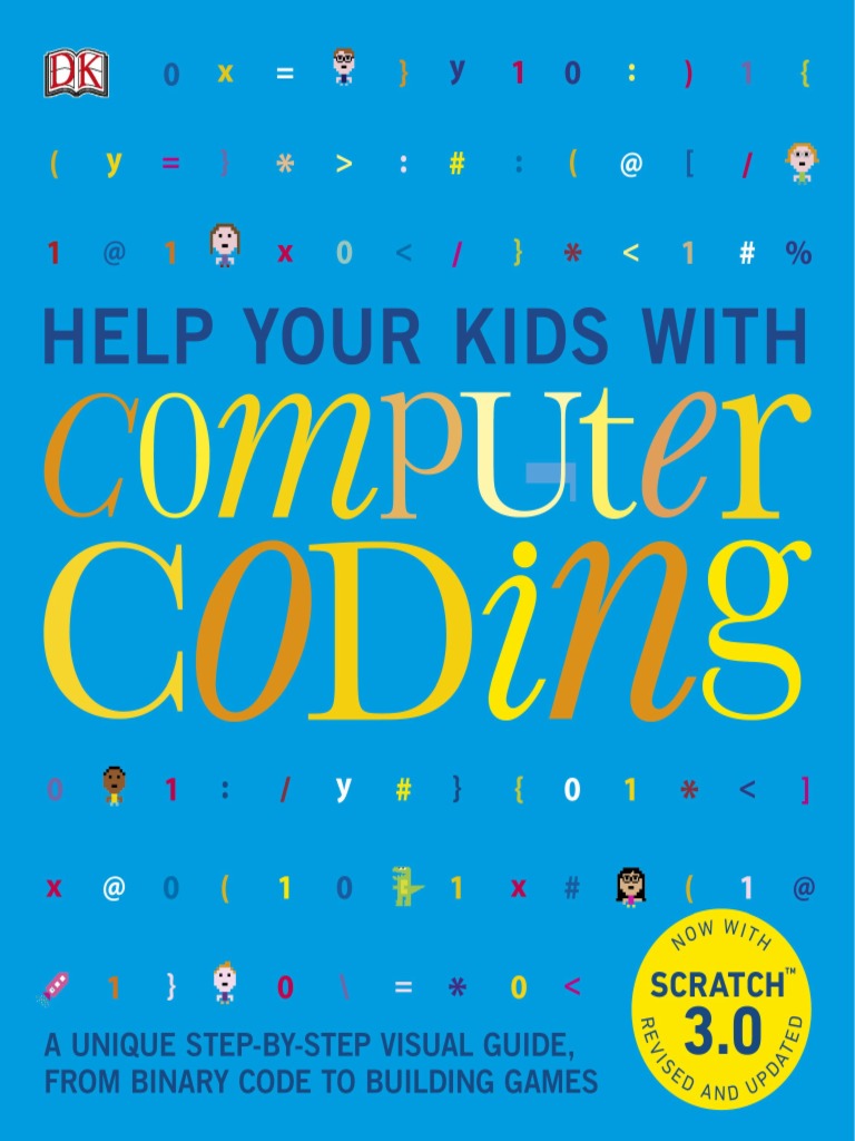 Help Your Kids With Computer Coding - 2nd Edition - DK | PDF | Computer ...
