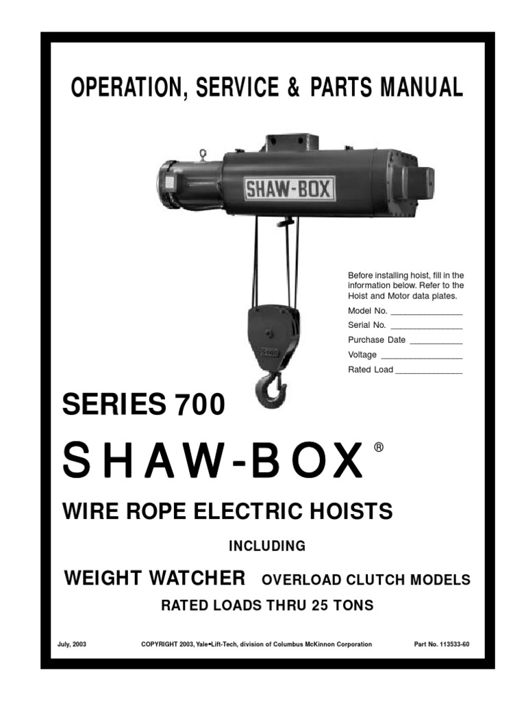 Shaw-Box Hoist - 700 Series Electric Wire Rope 10 To 25 Ton Manual PDF ...