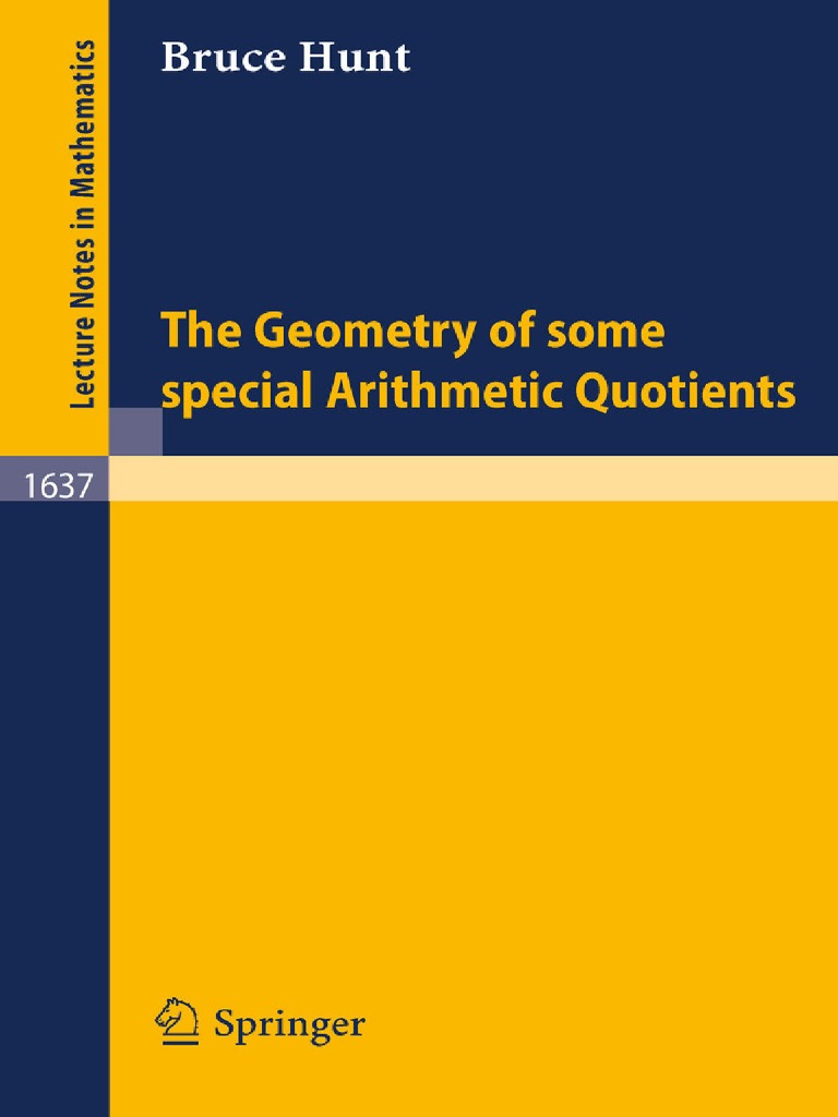 The Geometry of Some Special Arithmetic Quotients | PDF | Group ...