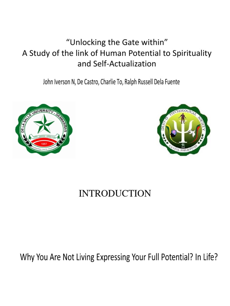 "Unlocking The Gate Within" A Study of The Link of Human Potential To Spirituality and Self ...