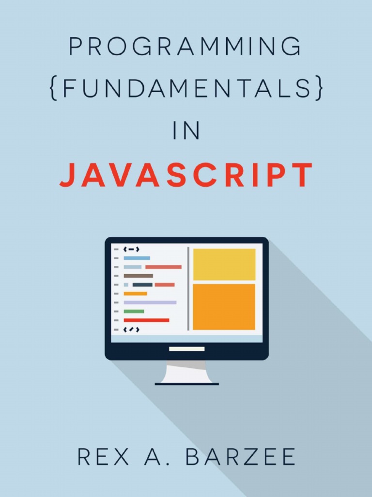 Programming Fundamentals in JavaScript - Rex A. Barzee | PDF | Html ...