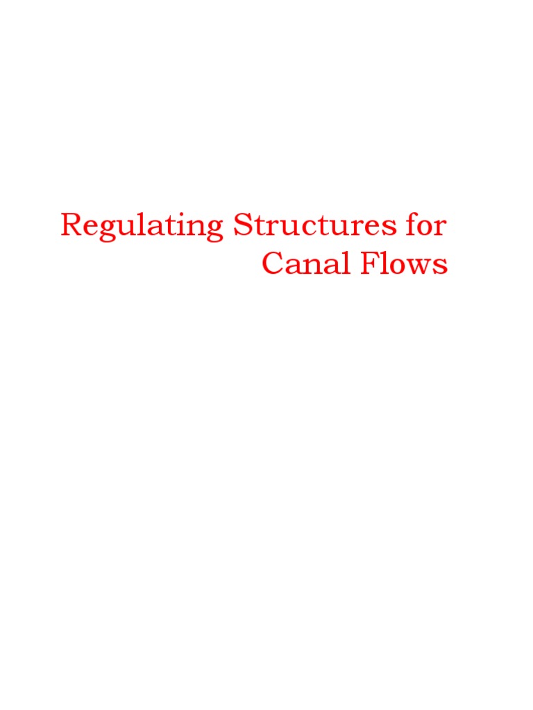 Regulation of Canal Systems | PDF | Canal | Irrigation