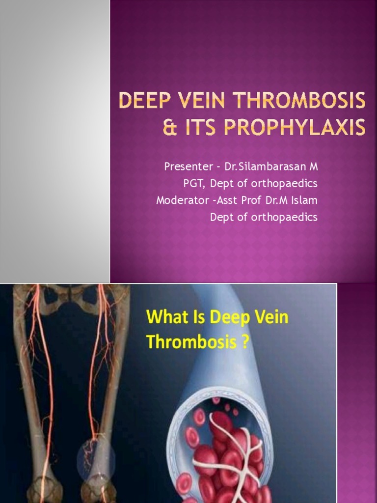 Deep Vein Thrombosis & Its Prophylaxis | PDF | Thrombosis | Blood