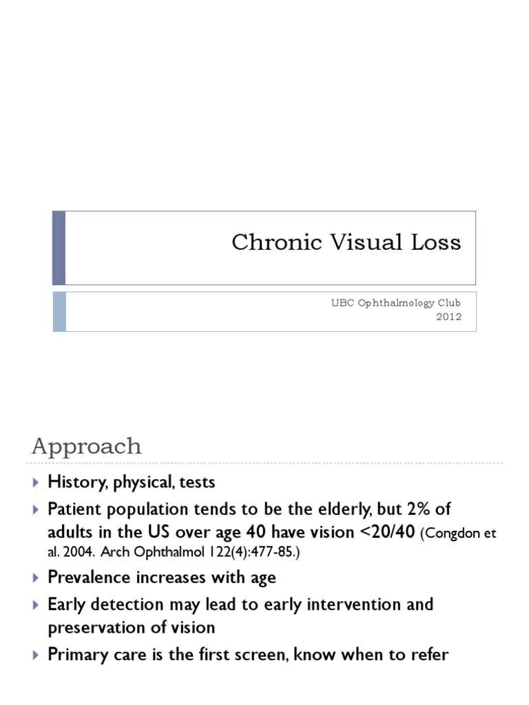 Chronic Visual Loss: UBC Ophthalmology Club 2012 | PDF | Eye | Epidemiology