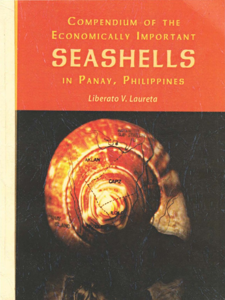 Compendium of The Economically Important Sea Shells in Panay ...