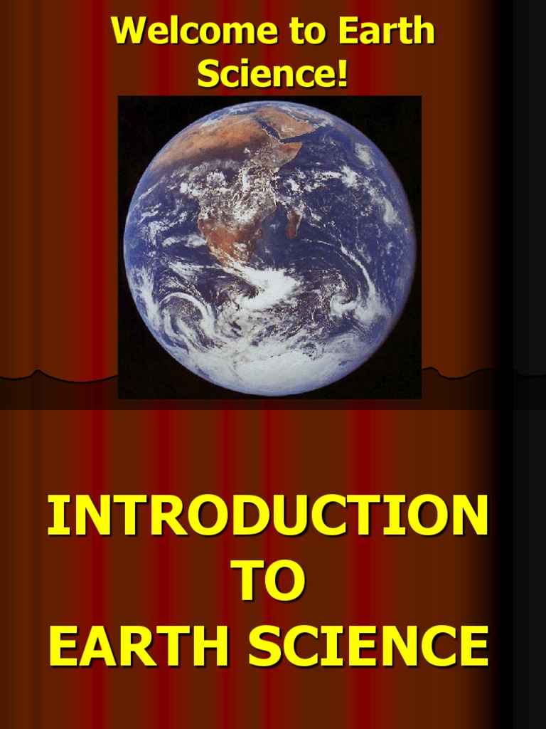 1.introduction of Earth Science | PDF | Experiment | Earth Sciences