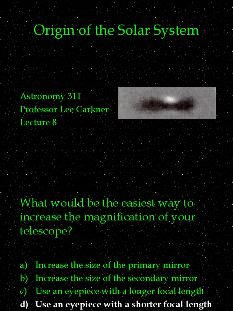 Origin of The Solar System: Astronomy 311 Professor Lee Carkner | PDF ...