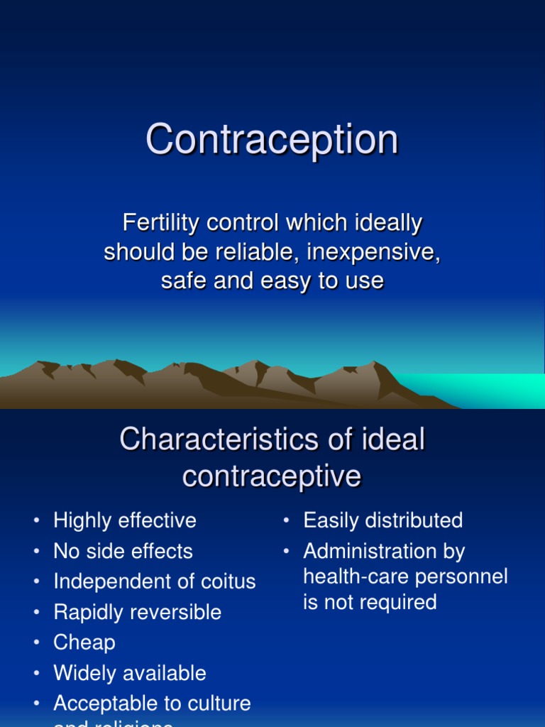 Contraception: Fertility Control Which Ideally Should Be Reliable ...