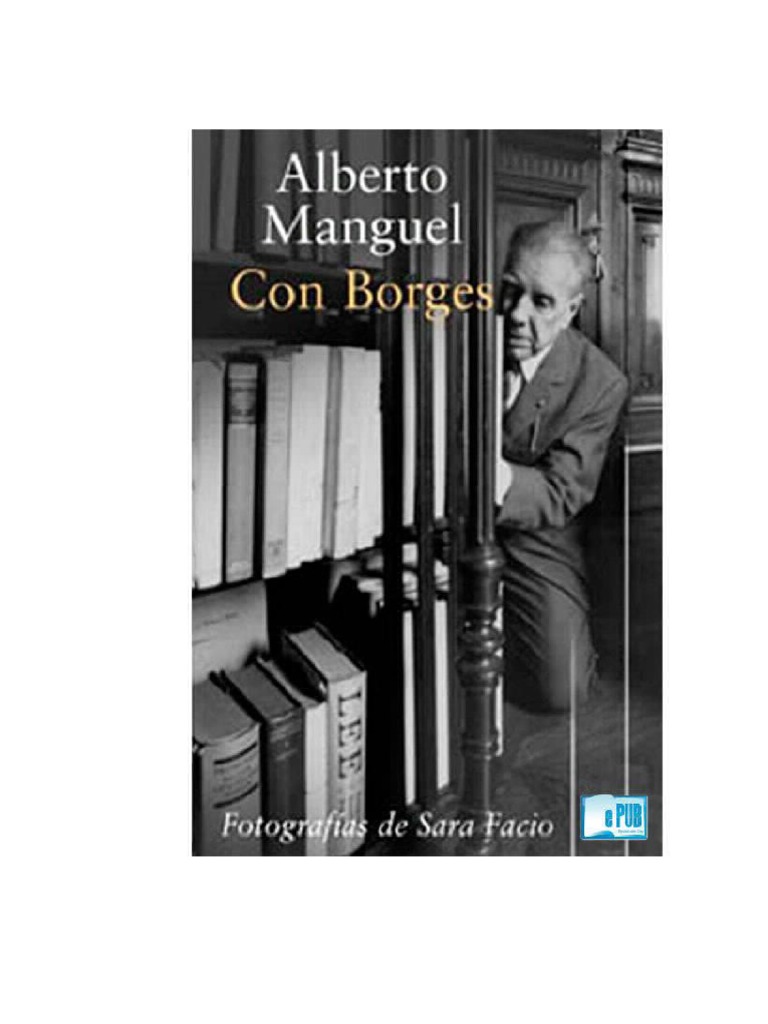 Alberto Manguel - Con Borges | PDF | James Joyce | Cuentos
