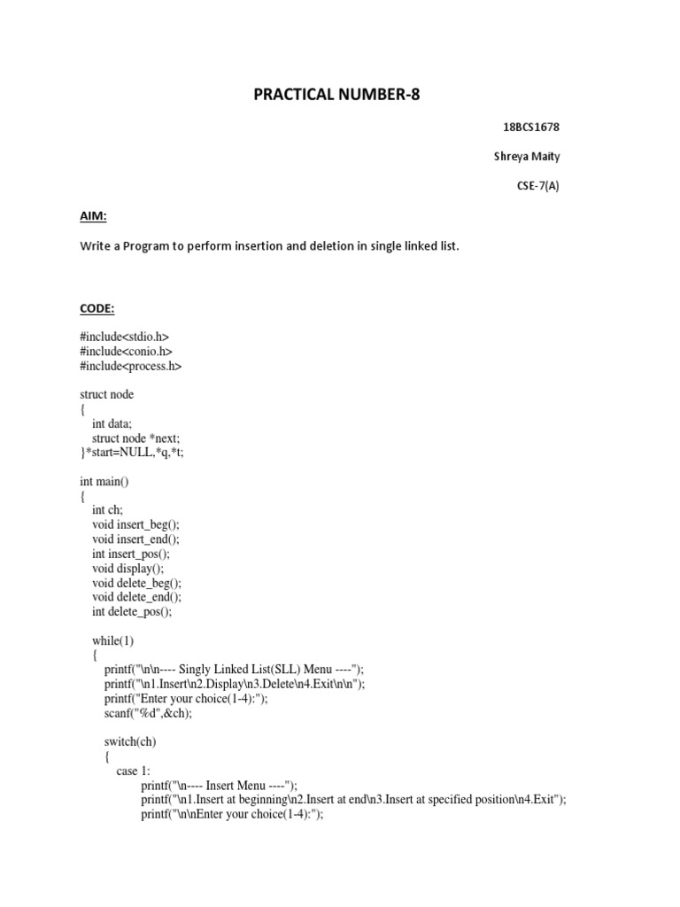 Practical Number 8 Write A Program To Perform Insertion And Deletion In Single Linked List
