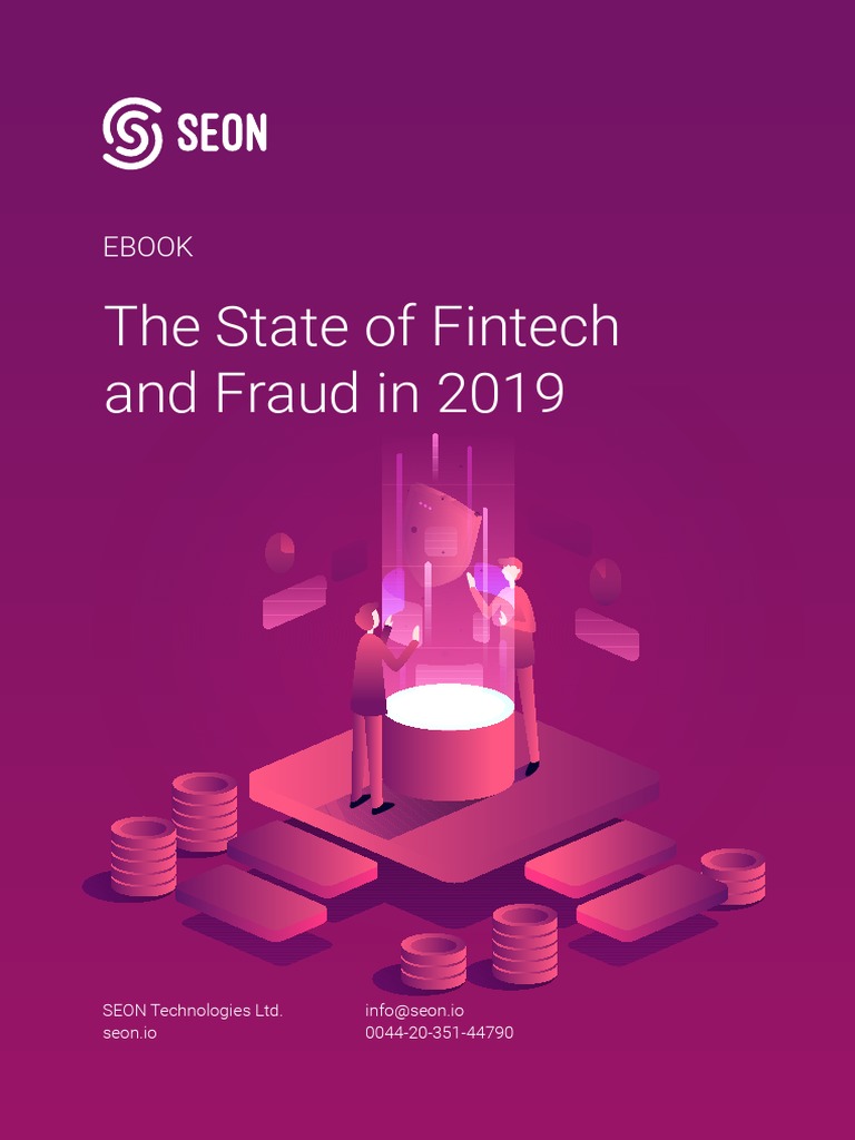 Fintech and Fraud Trends 2019 Report | PDF | Computer Security | Security