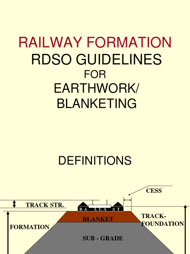 Guidelines for Earthwork, Blanketing and Track Formation in Railway ...