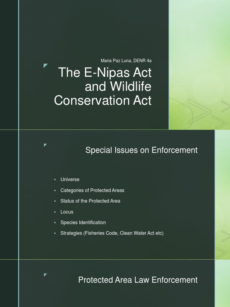The E-Nipas Act and Wildlife Conservation Act: Maria Paz Luna, DENR 4a ...