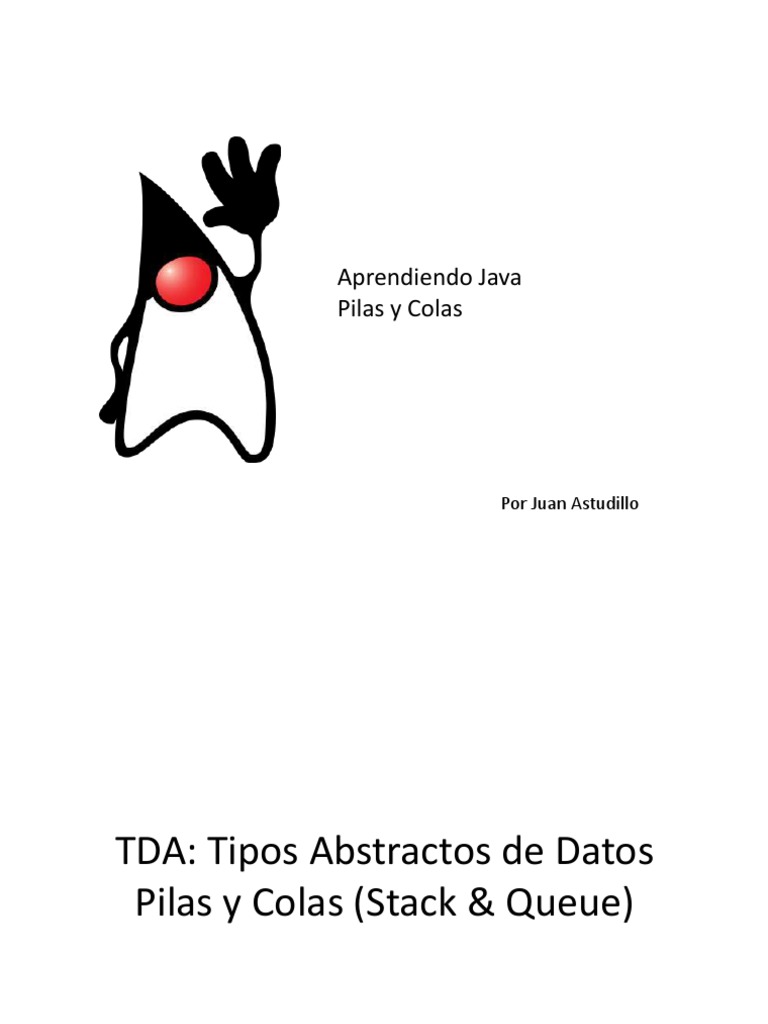 Pilas y Colas: Estructuras de datos fundamentales en Java | PDF | Cola ...