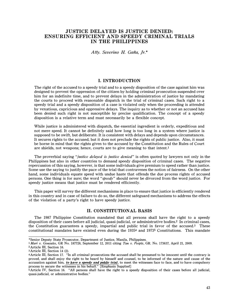 Justice Delayed Is Justice Denied: Ensuring Efficient and Speedy ...