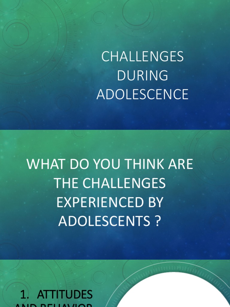5 Challenges During Adolescence | PDF | Adolescence | Attitude (Psychology)